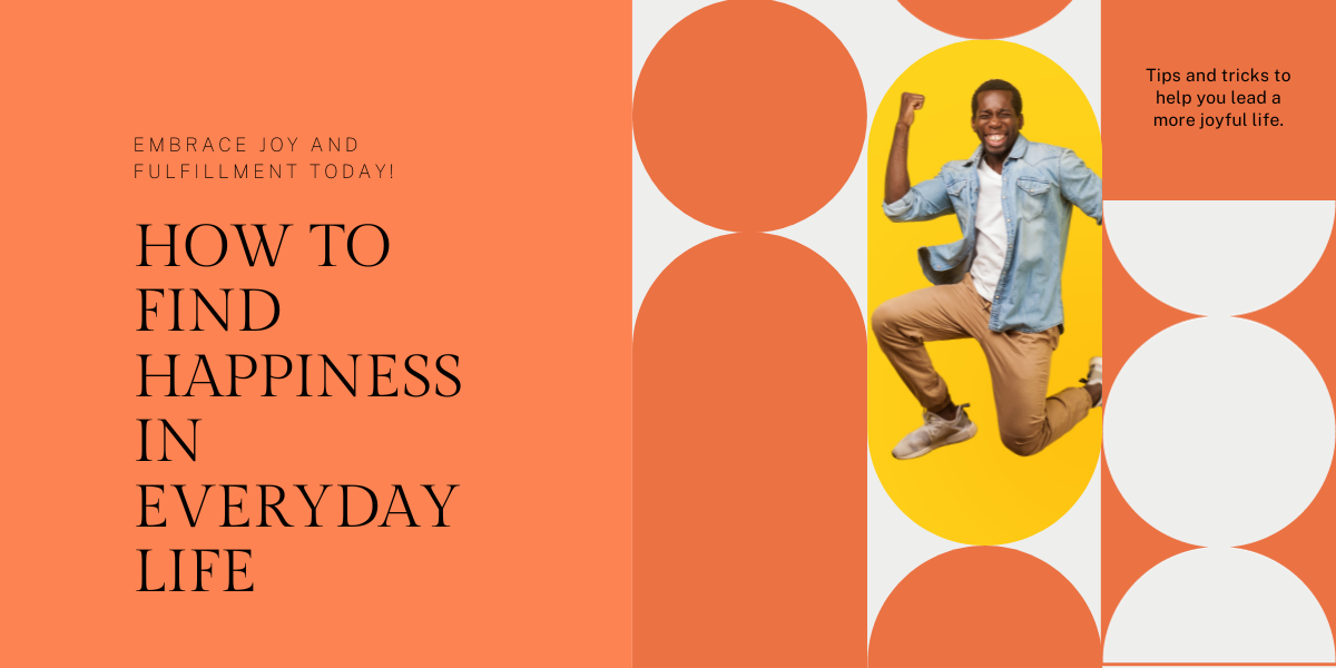 Embracing Joy and Fulfillment: A Journey Towards Better Mental Health ...