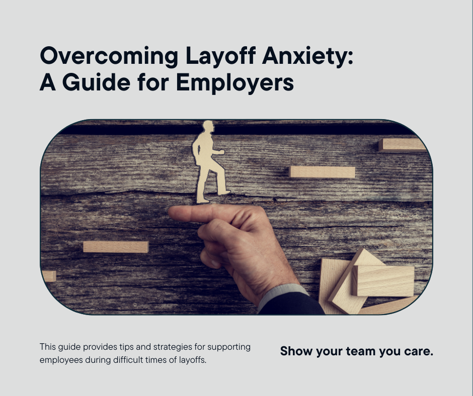 How to manage employee's layoff anxiety