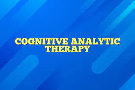 Cognitive Analytic Therapy (CAT): Understanding Patterns of Behavior ...