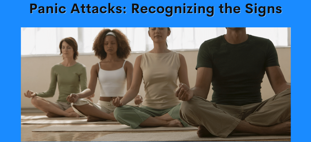 Panic Attacks: Know The Signs
